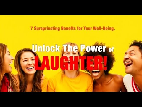 The Power of Laughter: 7 Surprising Benefits - YouTube