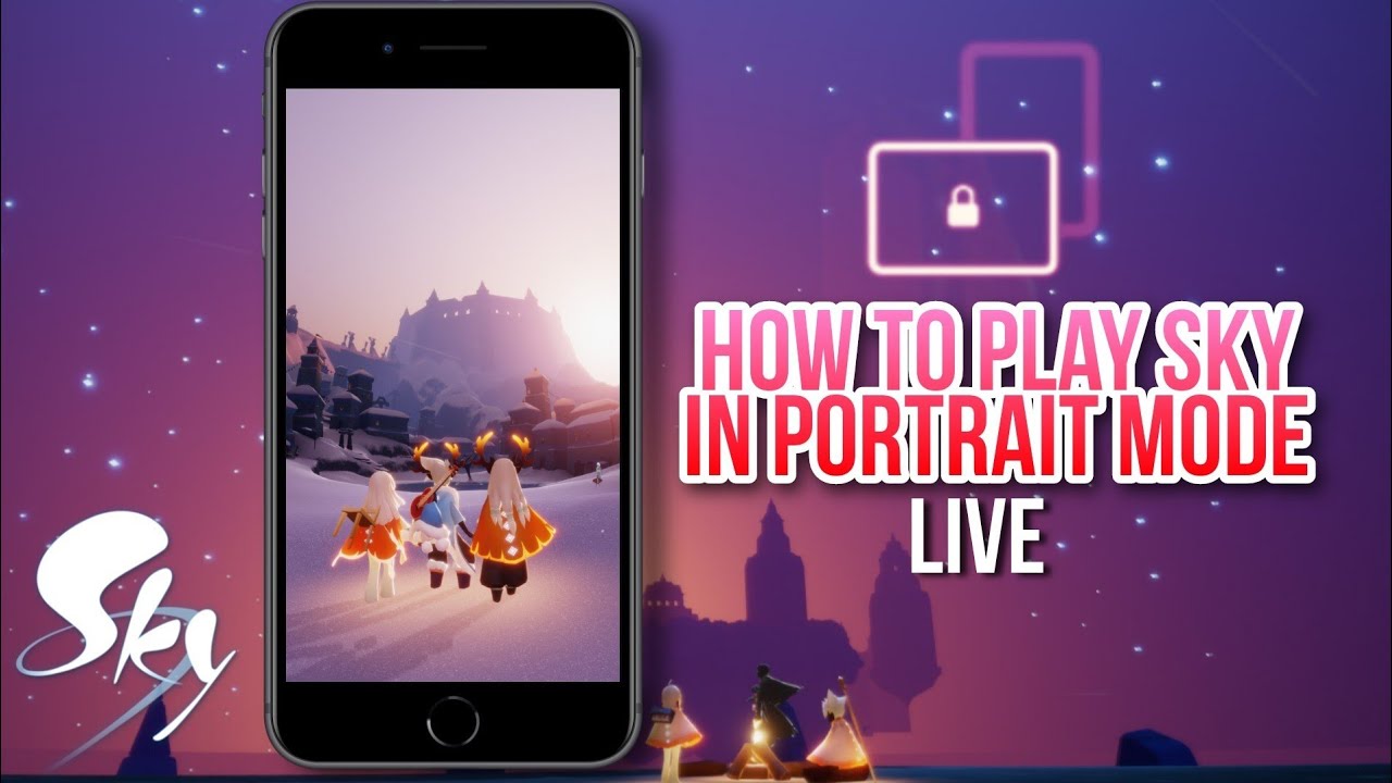 [Trick] Playing Sky in Portrait mode on Live Version 📱 Sky: Children Of ...