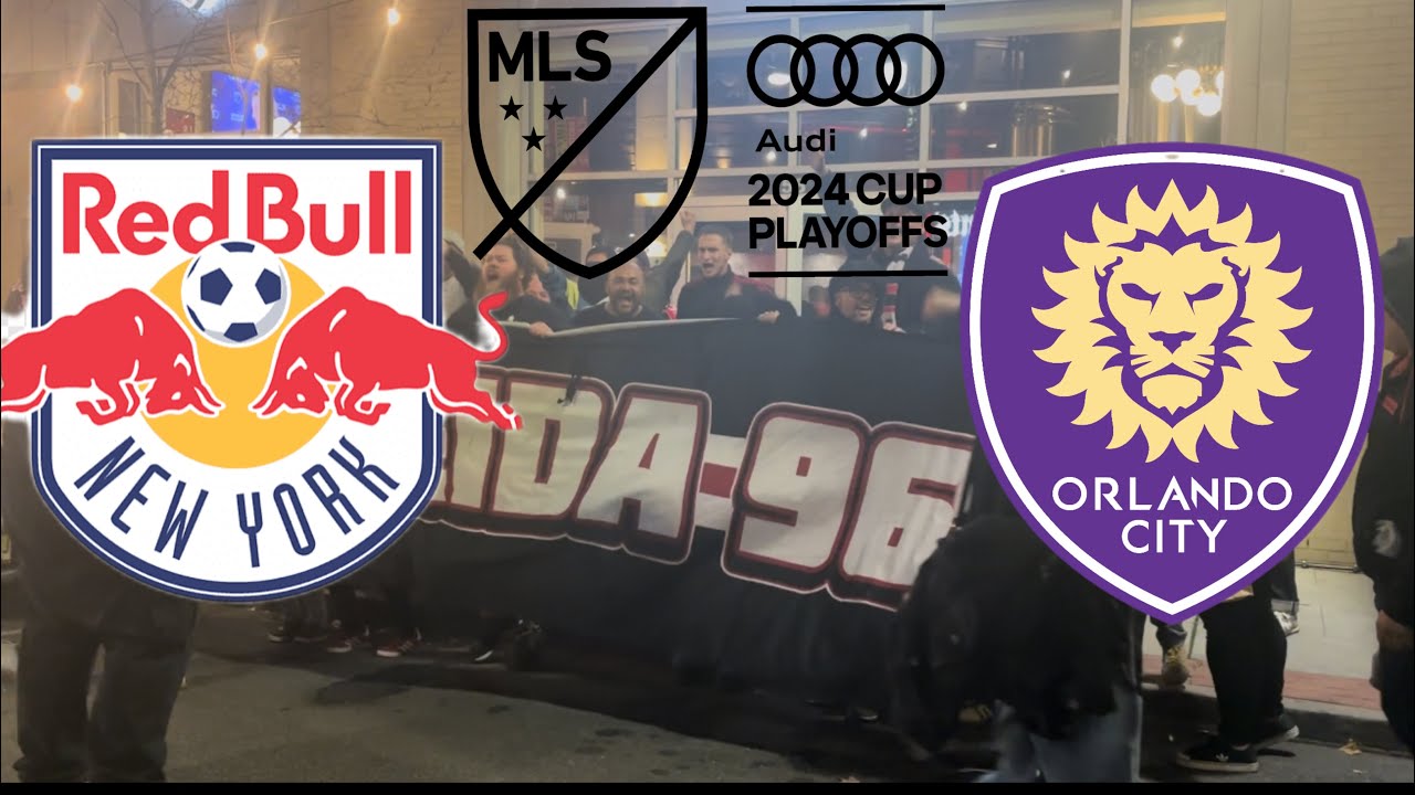 NY RED BULL VS ORLANDO CITY- MLS EASTERN CONFERENCE FINALS-WHAT A NIGHT ...