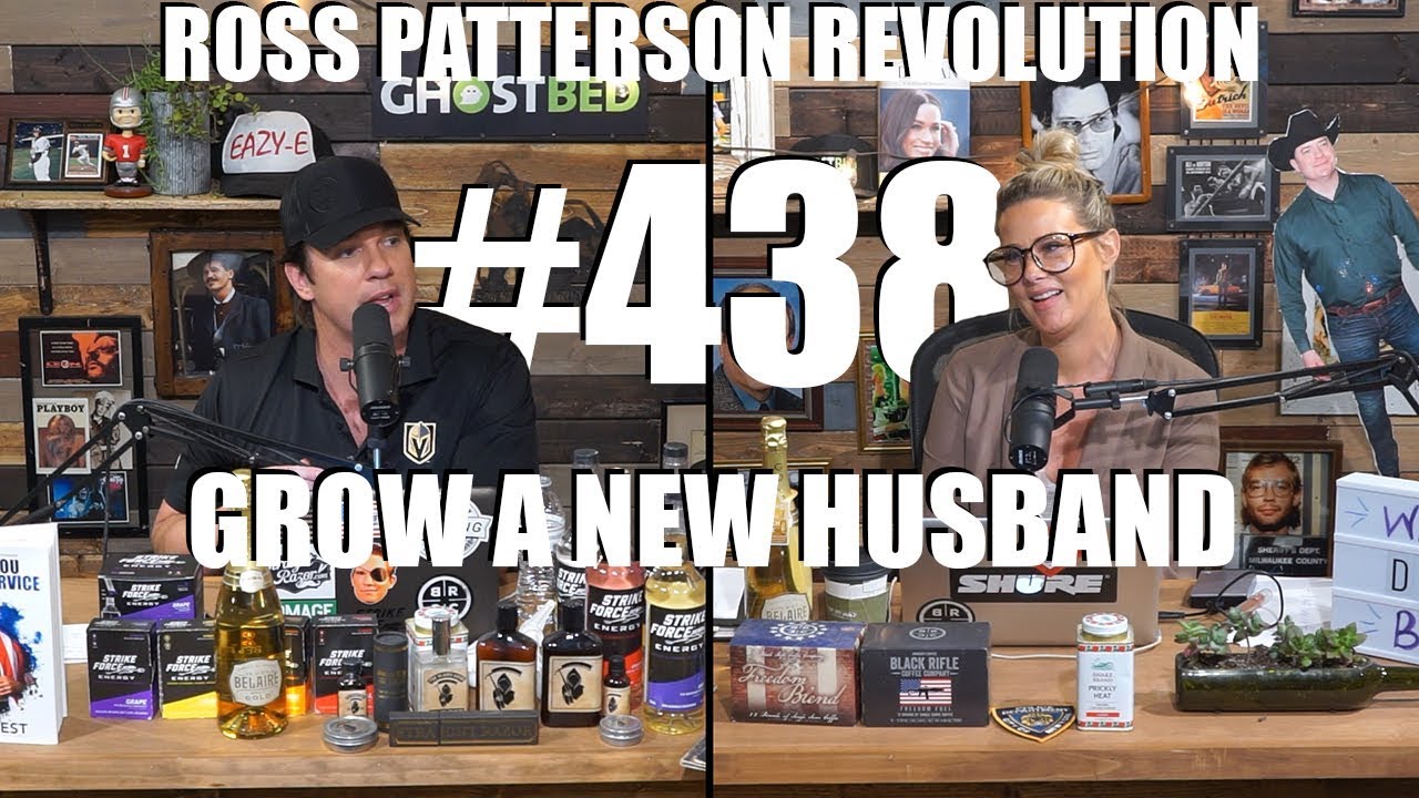 Ross Patterson Revolution #438 - Grow A New Husband - YouTube