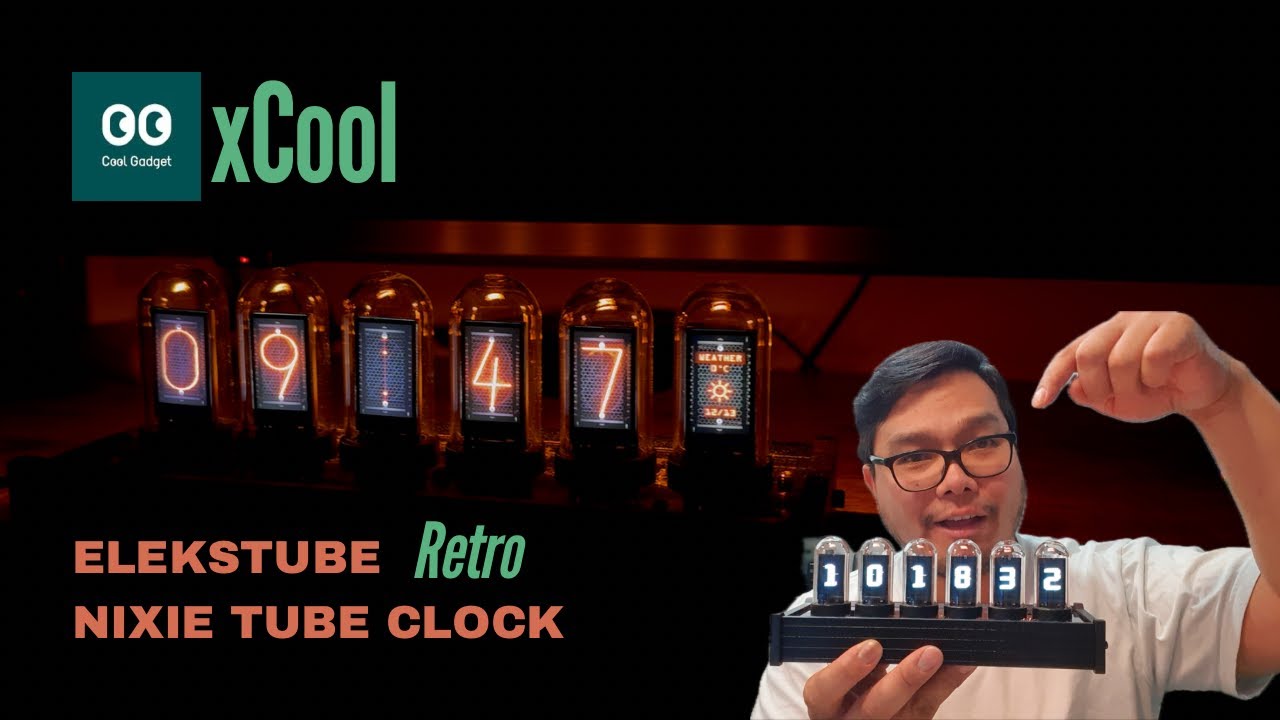 xCool Elekstube Nixie Tube Clock – A Timeless Blend of Retro and Modern - YouTube