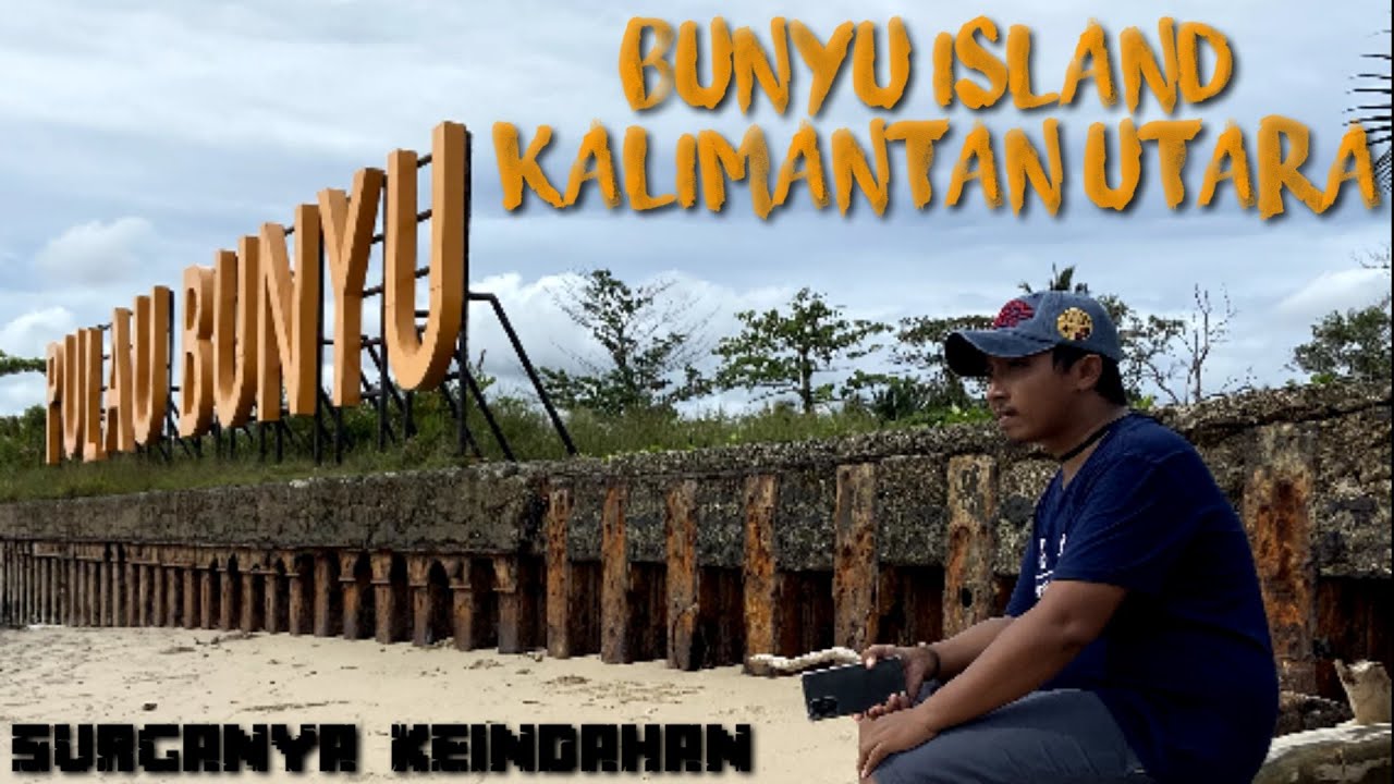 PULAU BUNYU KALIMANTAN UTARA #tranding #fyp #travel - YouTube