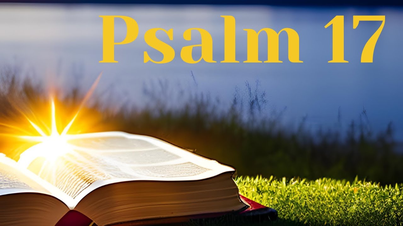 Psalm 17 - A Prayer for Protection and Justice #prayer #morningprayer # ...