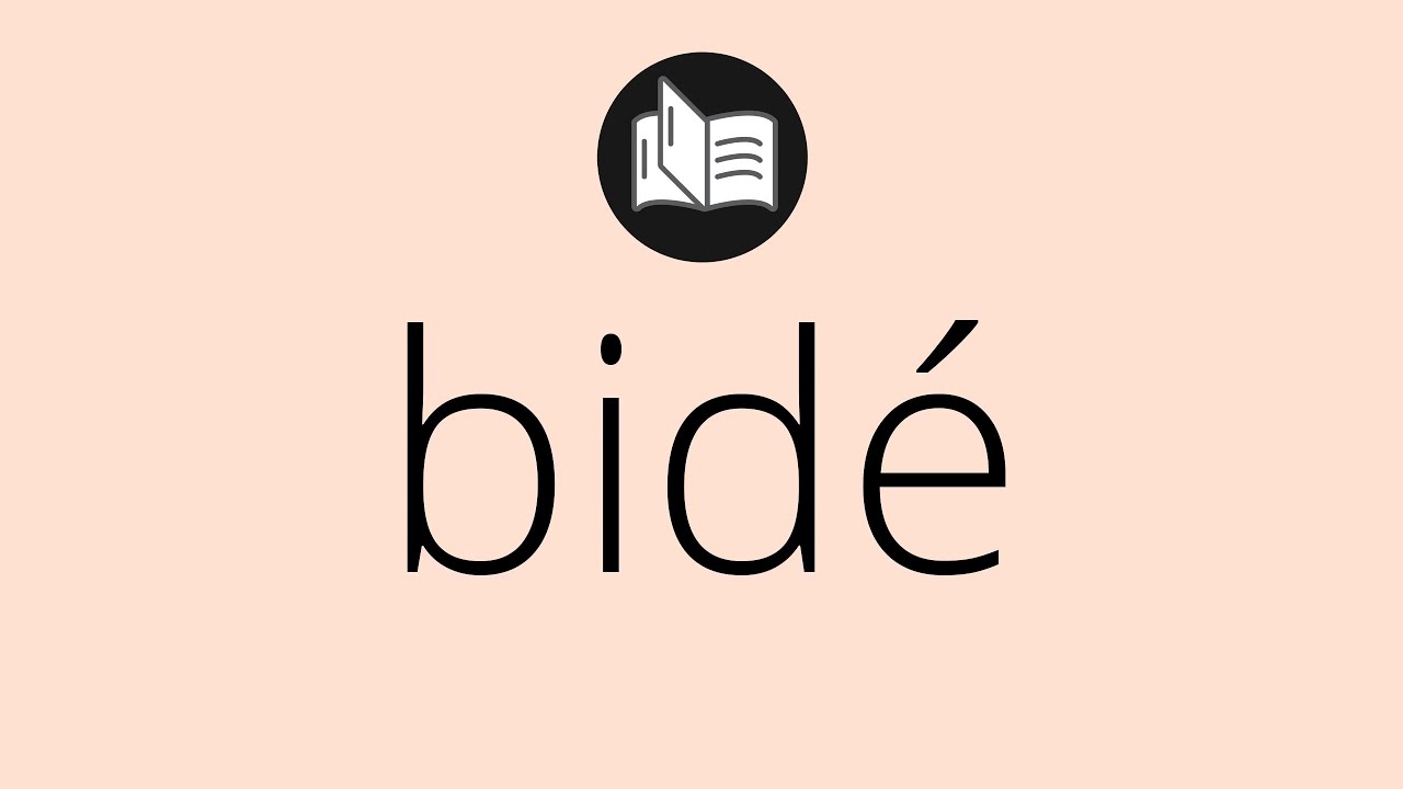 Que significa BIDÉ • bidé SIGNIFICADO • bidé DEFINICIÓN • Que es BIDÉ ...