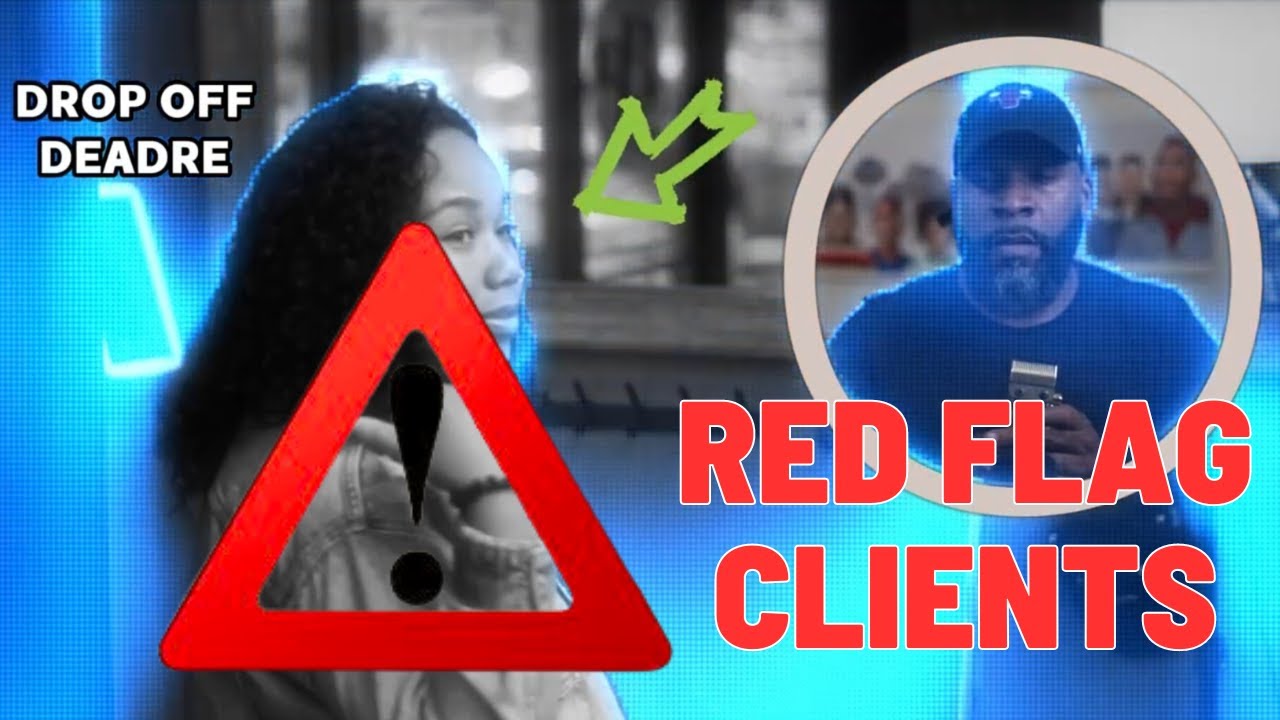 RED FLAG CLIENTS - YouTube