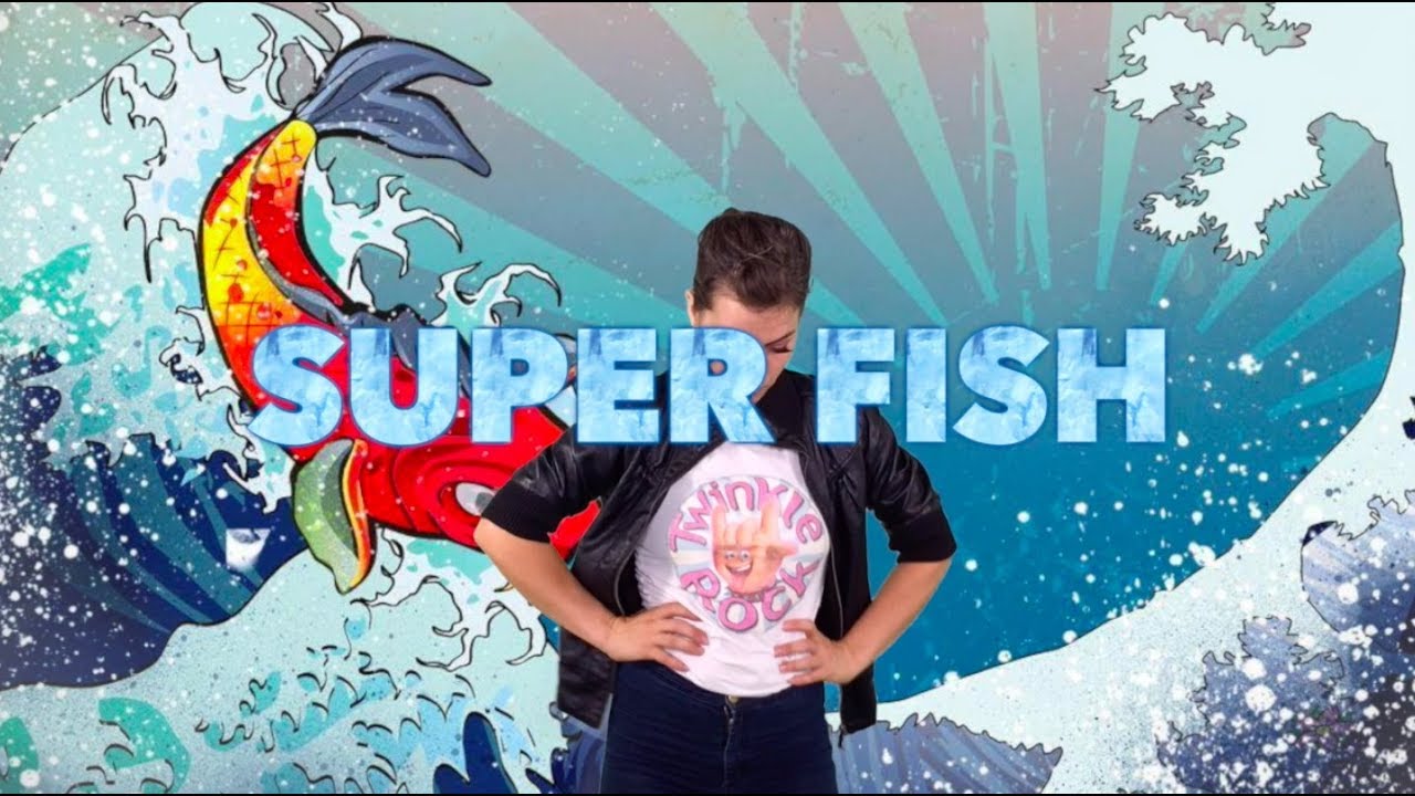 SUPERFISH by Twinkle Rock - YouTube