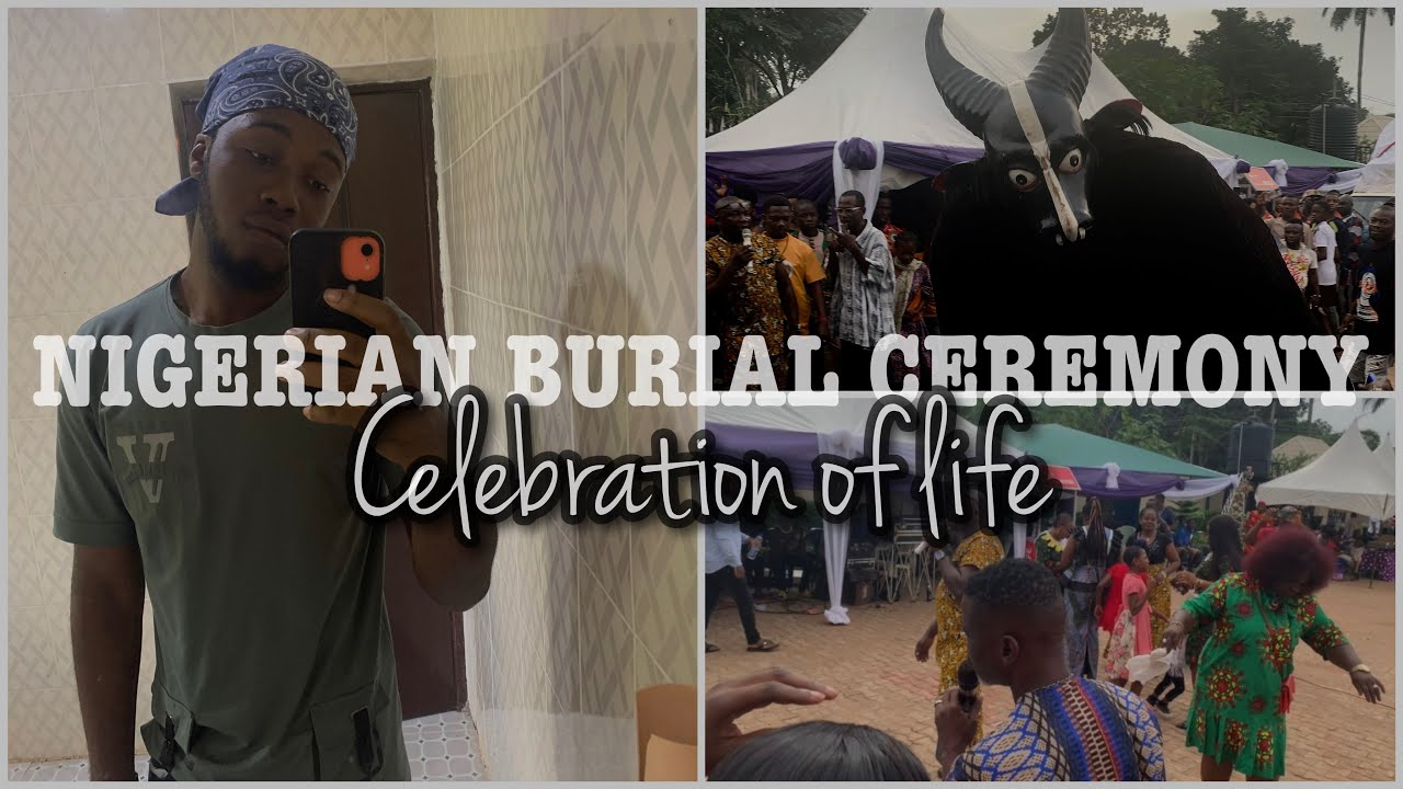 VLOG: Nigerian Burial ceremony - YouTube