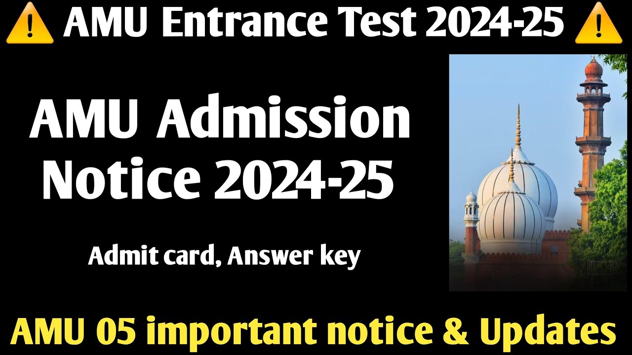 AMU Admit card 2024 How to download Admit card 2024! Aligarh Muslim ...