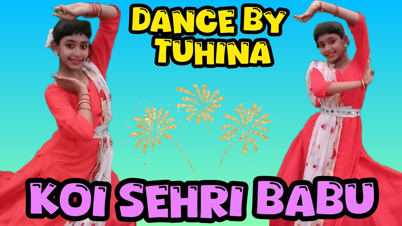 Koi Sehri Babu | Full Song with Full Dance | Self choreography | Dance ...