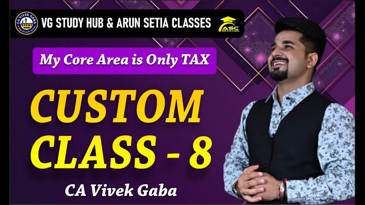 Custom Class - 8 | CS - PROFESSIONAL | Mission Dec 22 | CA Vivek Gaba ...