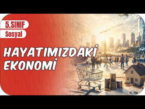 Hayatımızdaki Ekonomi 📕 5SOS12 #2026
