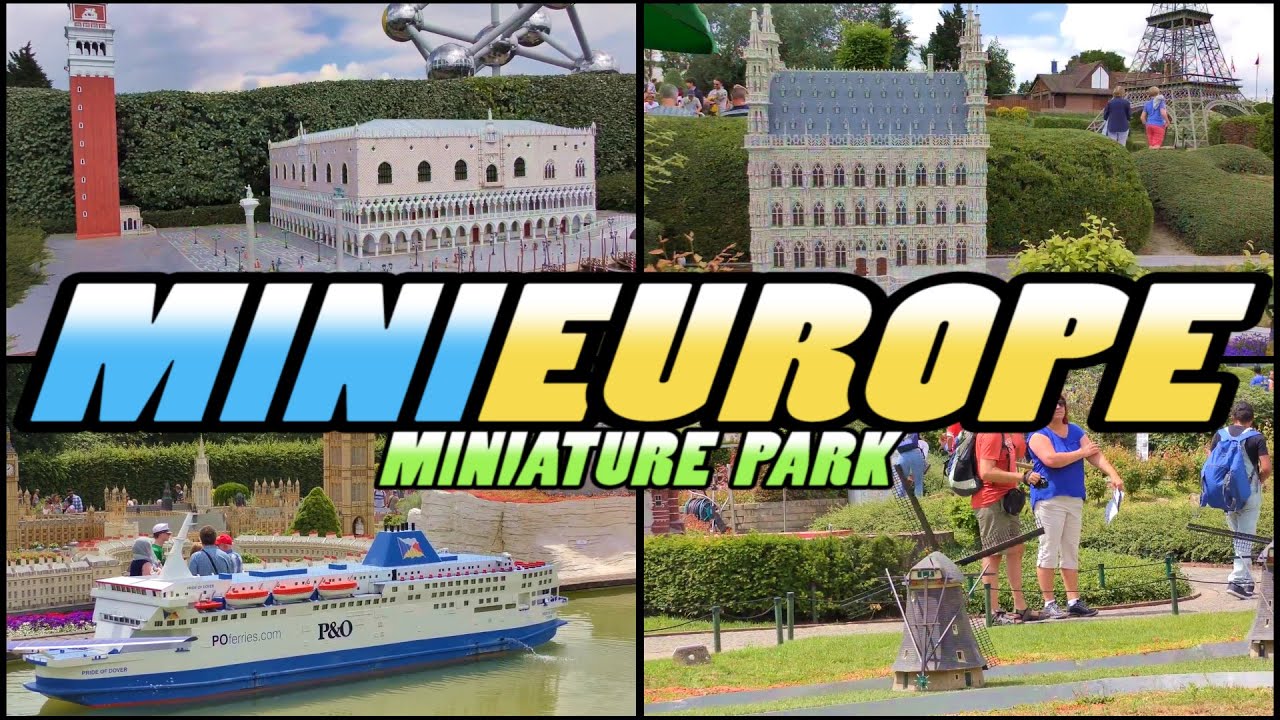 MINI - EUROPE Miniature Park - Brussels - Belgium (4k) - YouTube