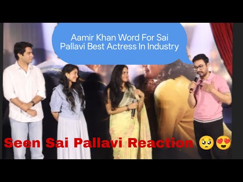 Aamir Khan Word For Sai Pallavi Best Actress In Industry We Get And Fans Got Crazy 😧❤️😍 In Mumbai 