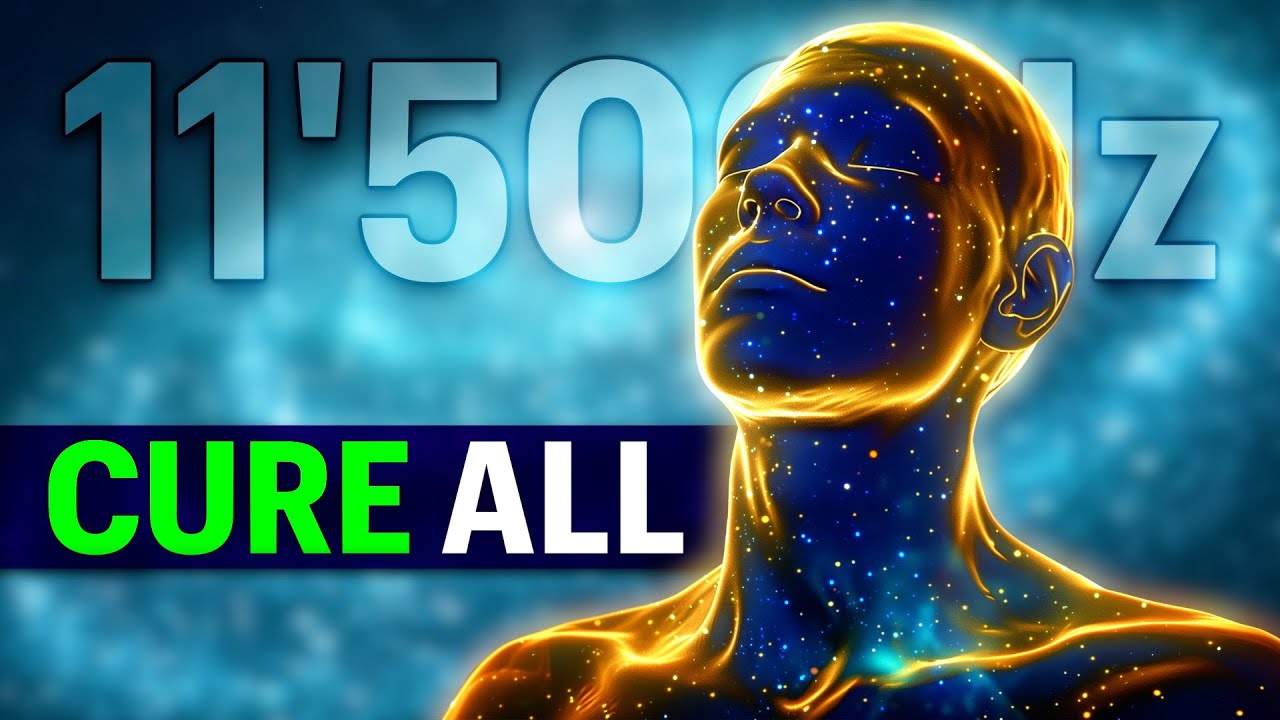 GO into DEEP SLEEP & CURE ALL 11'500Hz + 9 Solfeggio Healing Frequencies - YouTube