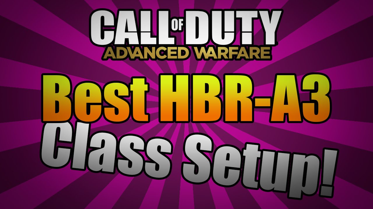 Call Of Duty Advanced Warfare: "Best HBR-A3 Assault Rifle Setup"-AW ...