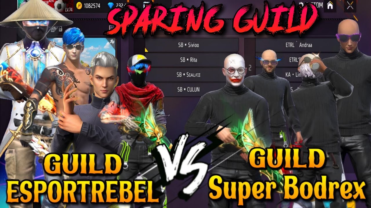 HAVE FUN!! SPARING || Guild ESPORTREBEL Vs Guild SUPER BODREX - YouTube