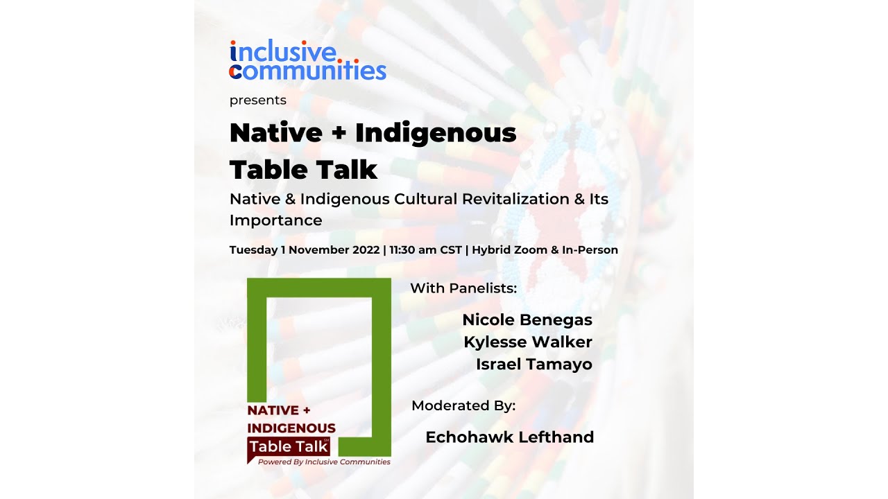 Native & Indigenous Table Talk | Native & Indigenous Cultural ...