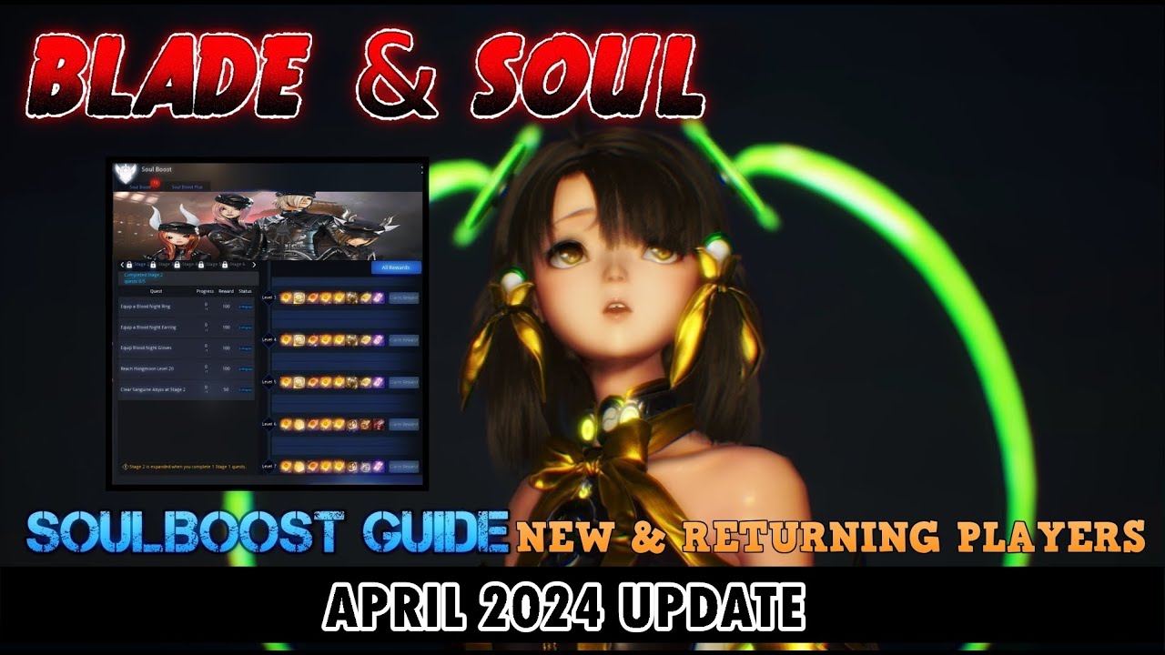 [BLADE & SOUL]New & Returning Players Guide: SOULBOOST PLUS 2024 - HOW ...