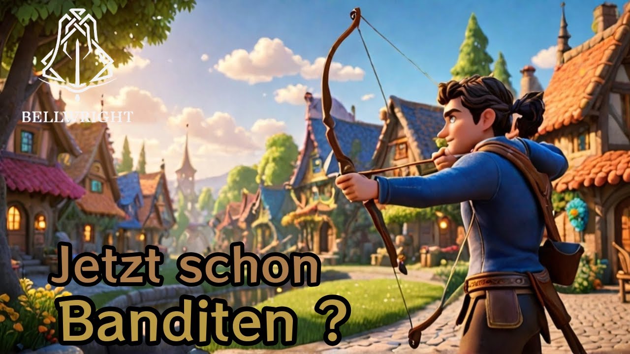 🏹 Bellwright 🏹Jetzt schon Banditen ? #02 Village 2.0 Update - YouTube