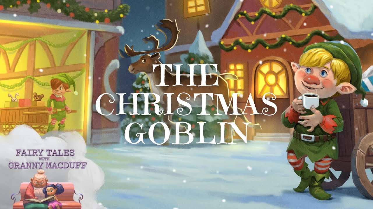 The Christmas Goblin - YouTube