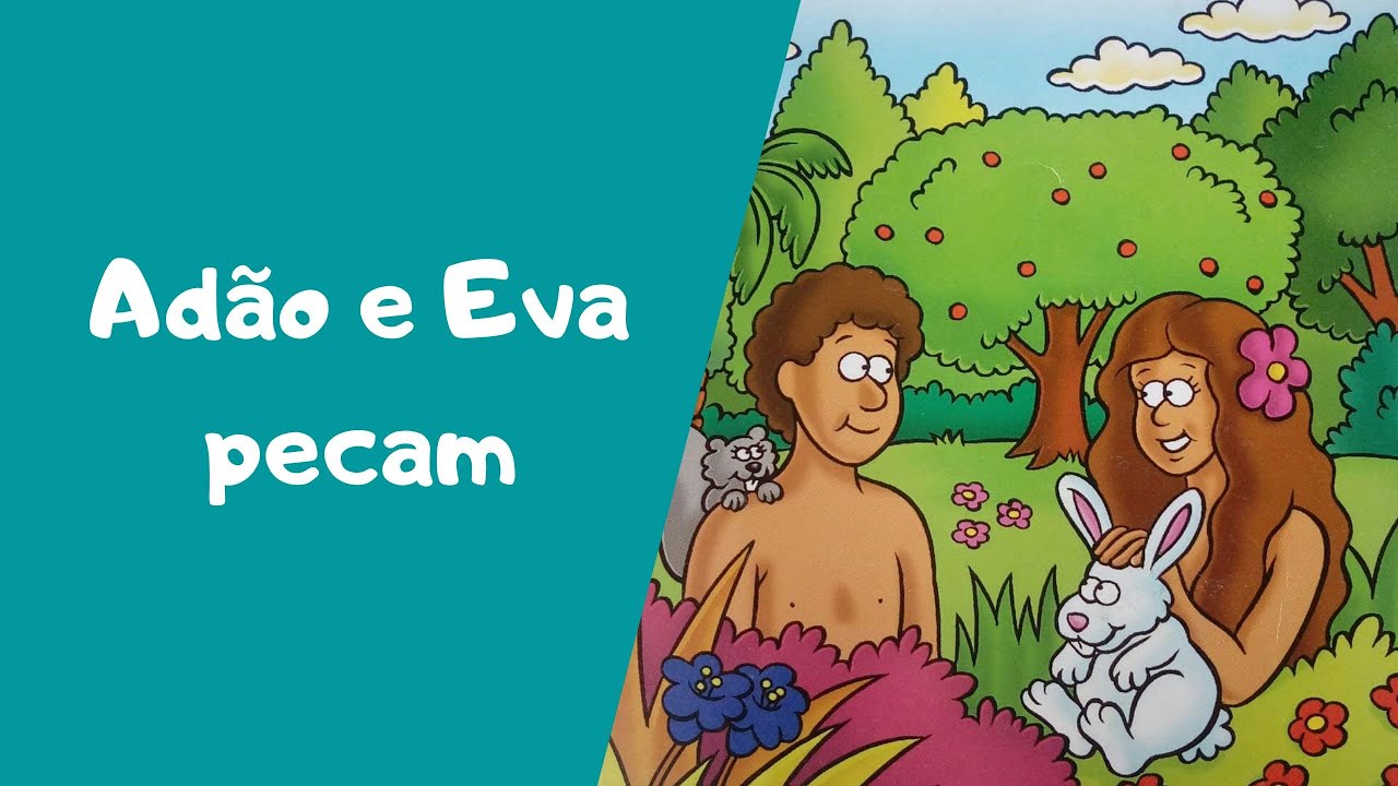 ADÃO E EVA PECAM l CULTO INFANTIL - YouTube