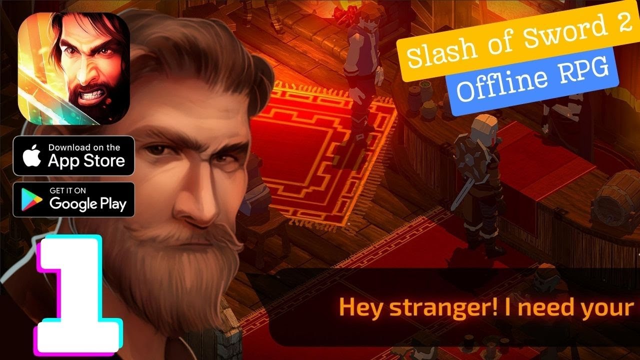 Slash of Sword 2 - Offline RPG Gameplay Walkthrough - Part 1 (iOS ...