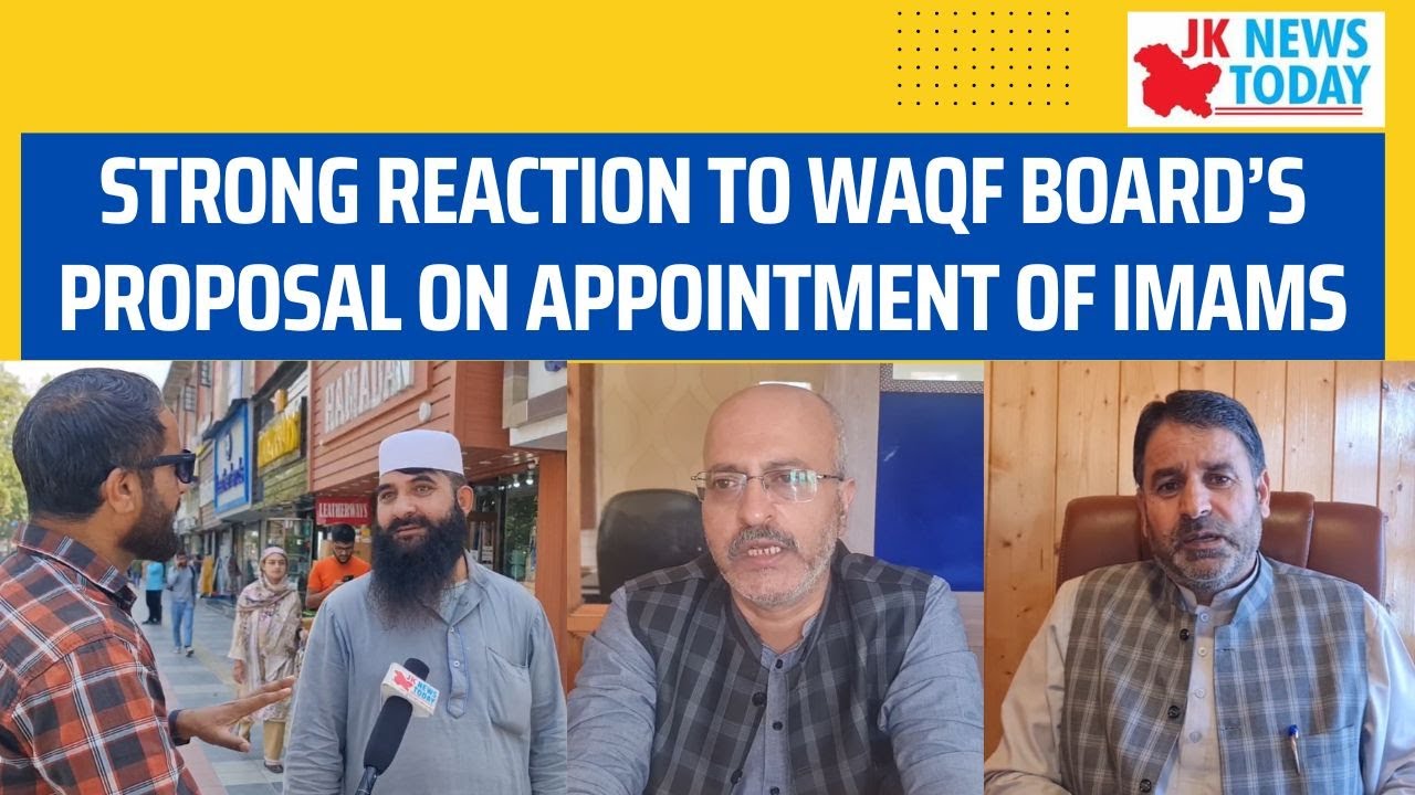 Strong reaction to Waqf Board’s proposal on appointment of Imams | JK ...