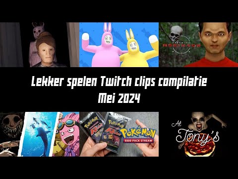 Lekker spelen Twitch clips compilatie - Mei 2024 - YouTube