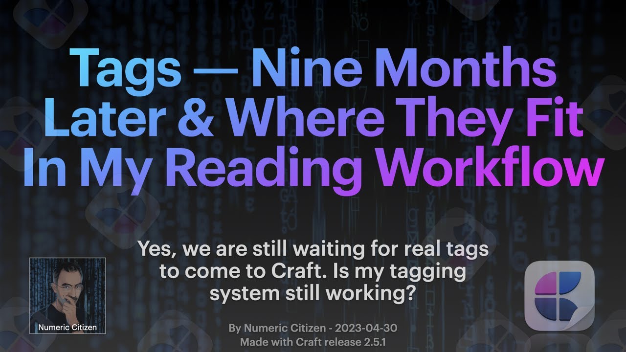 Tags — Nine Months Later & Where They Fit in My Reading Workflow - YouTube