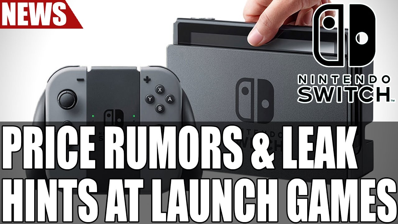 Nintendo Switch | Price Rumors & Leak Points to Fighting Game & Zelda ...