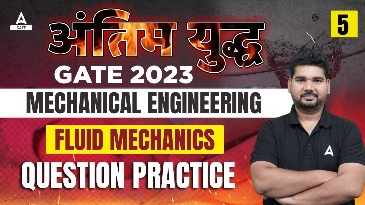 GATE Fluid Mechanics Lecture | #5 | GATE Mechanical Engineering | GATE ...