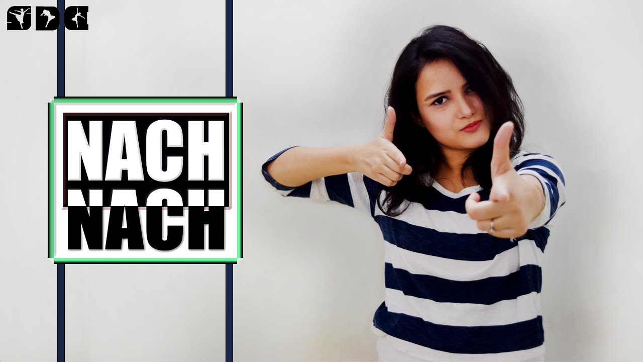 Easy Dance steps for NACH NACH Song | Gippy Grewal | Shipra's Dance ...