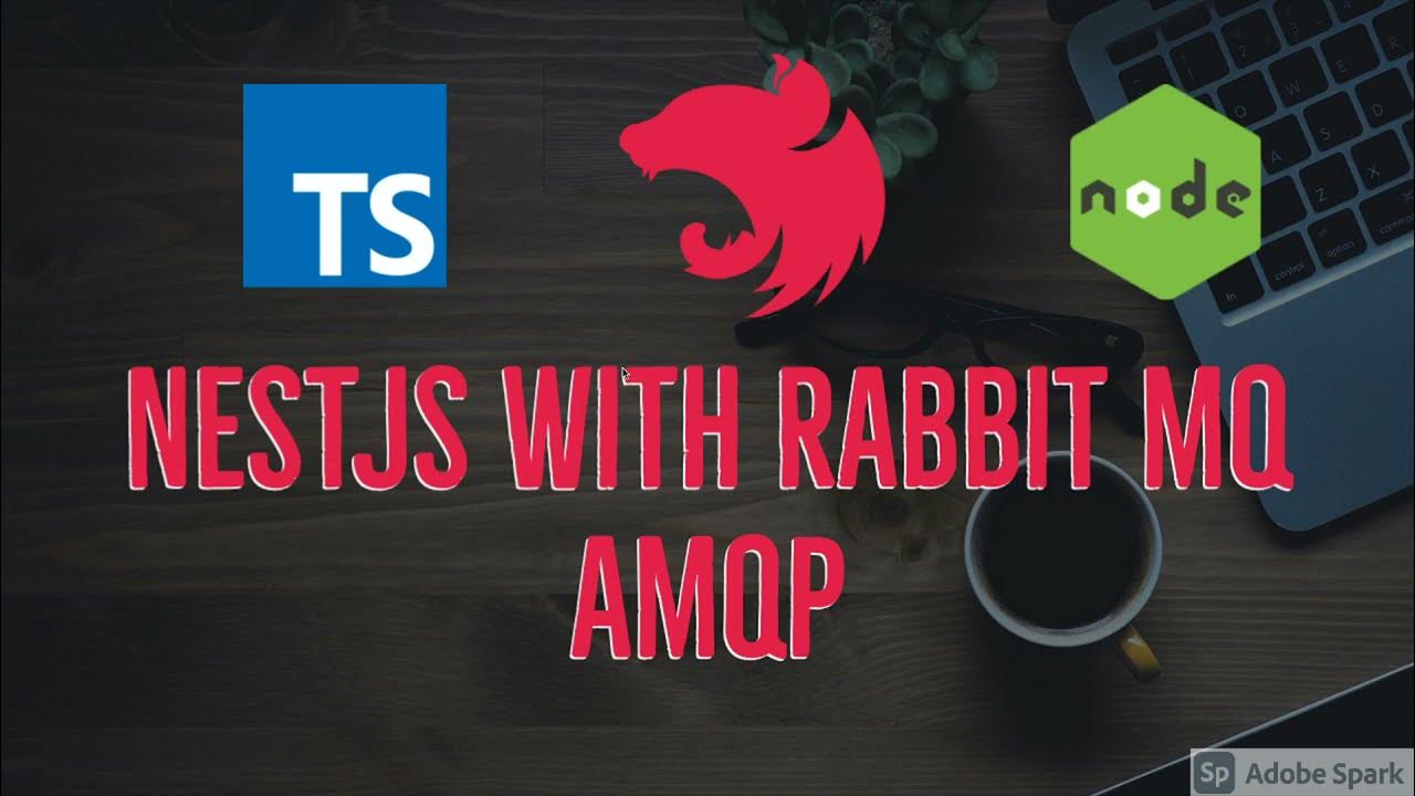 Nest JS Microservices using AMQP Rabbit MQ #44 - YouTube