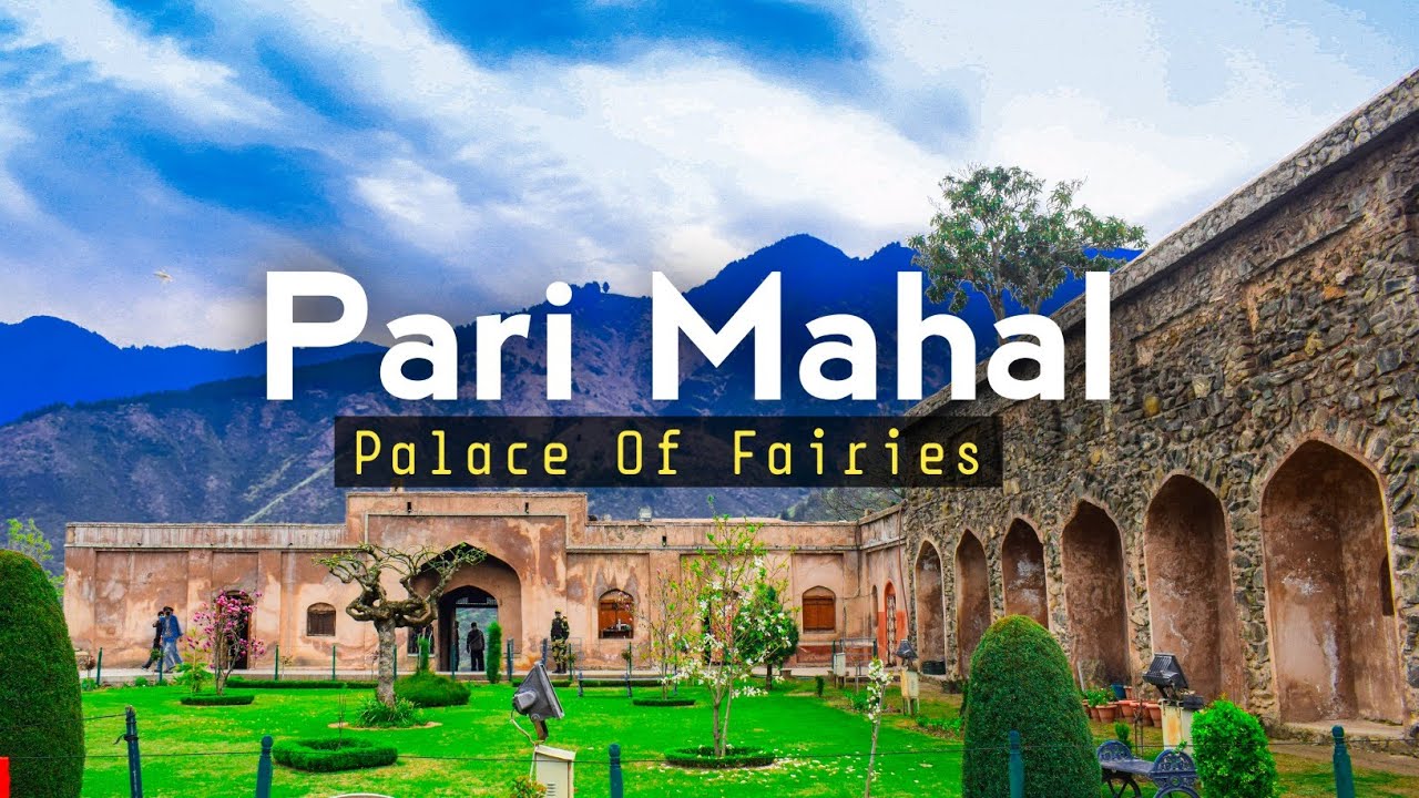 Pari Mahal - Palace Of Fairies - History Of Pari Mahal Srinagar ...