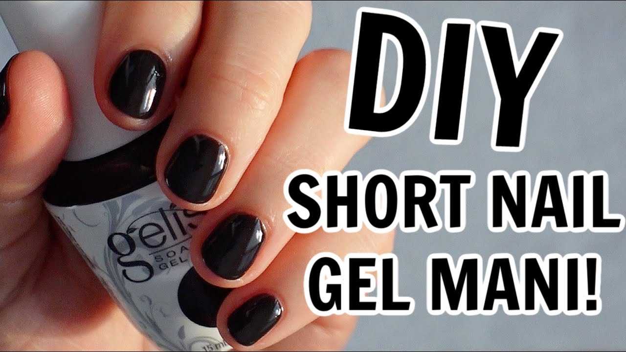 DIY Gel Manicure on SHORT Nails! - YouTube