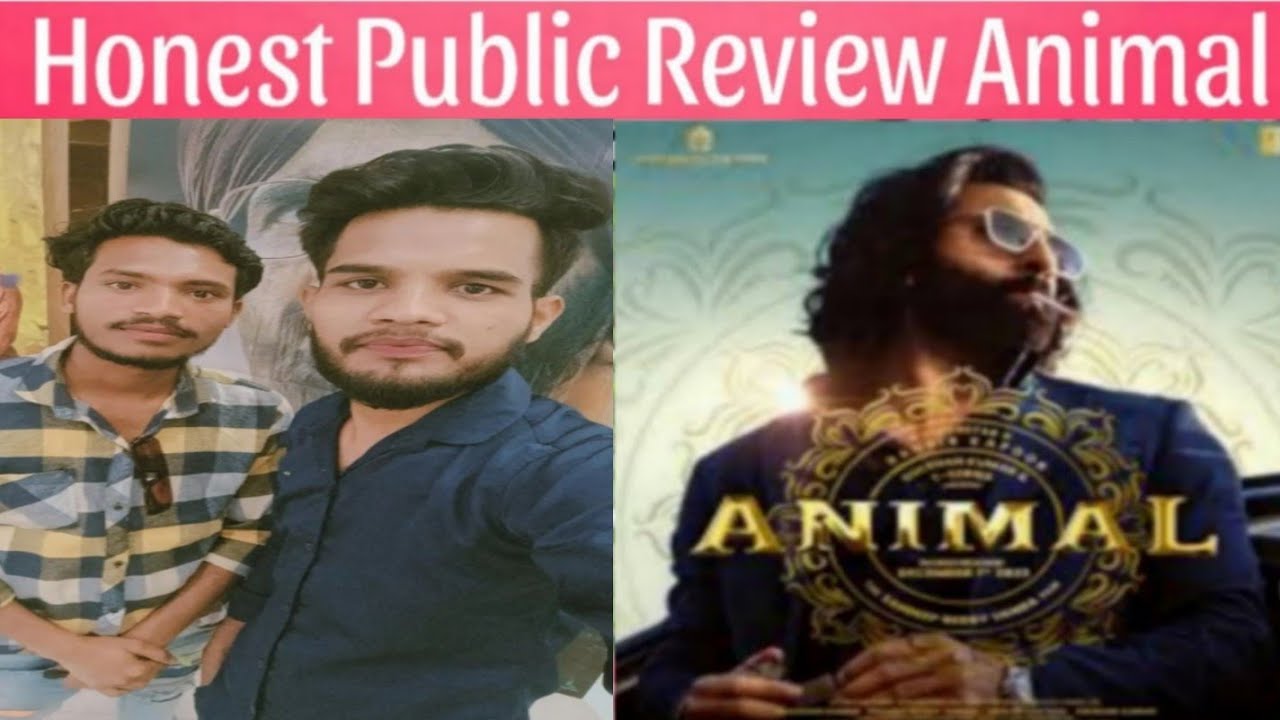 Animal Movie First Day First show Public Review Ranbir Kapoor Anil ...
