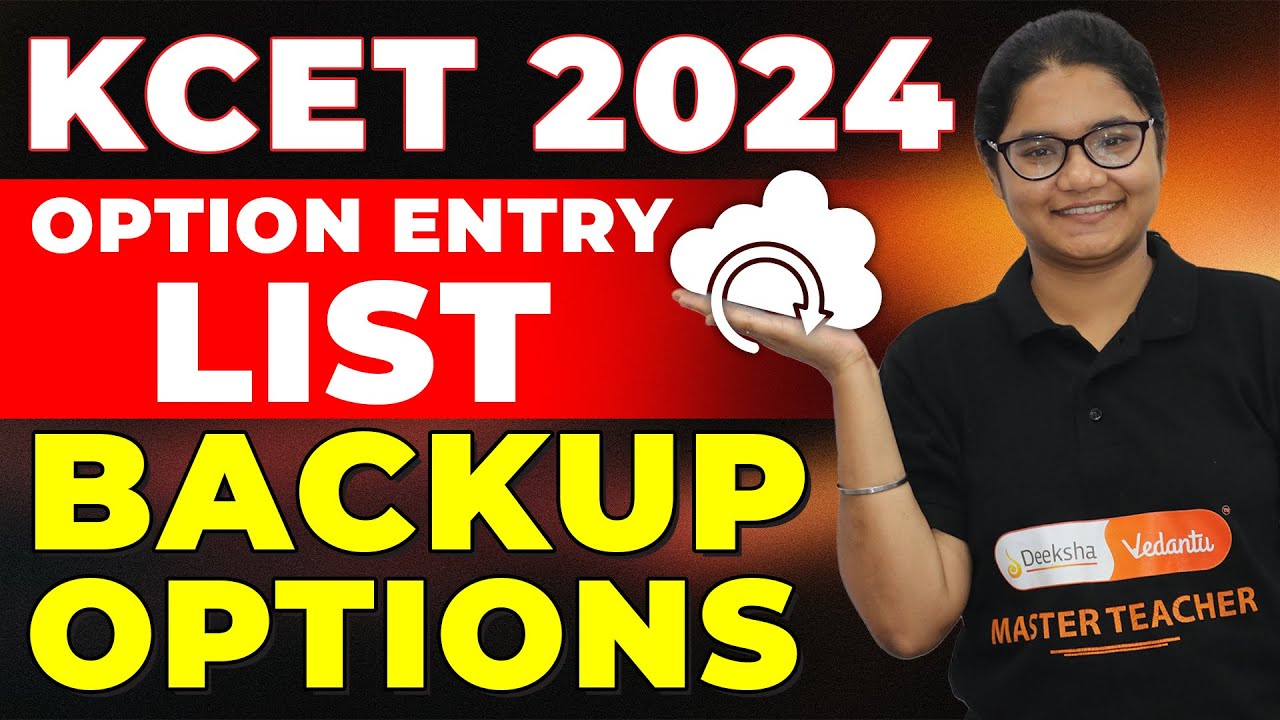Backup Options in KCET Option Entry List for KCET 2024 Counselling ...