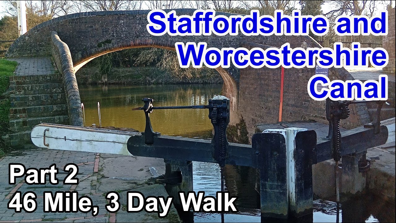The Staffs & Worcester Canal Walk – Part 2 | Compton Lock to Stourport ...