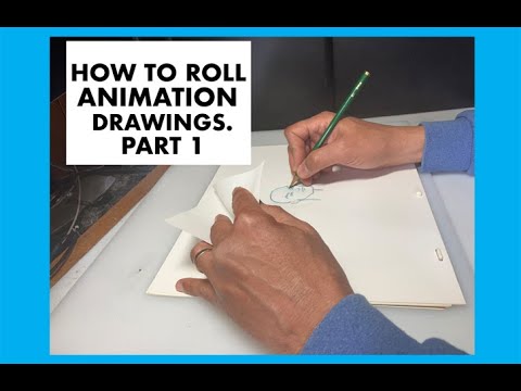HOW TO ROLL ANIMATION DRAWINGS PART 1 - YouTube