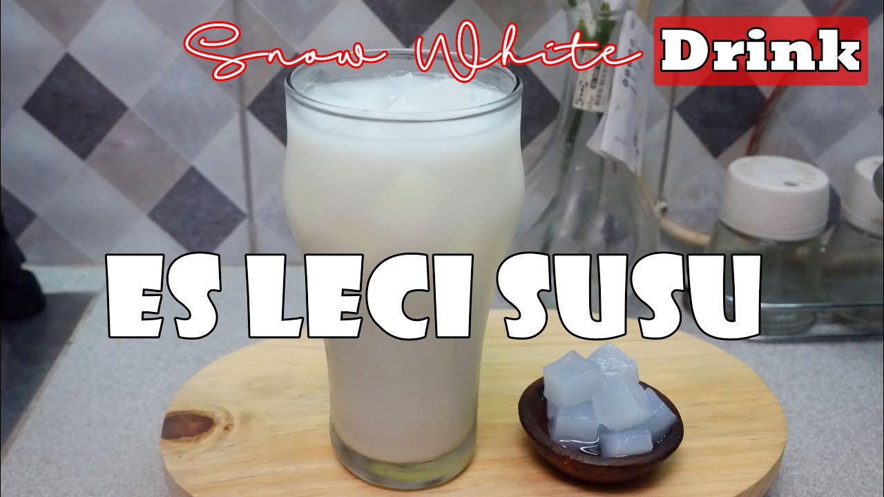 RESEP SNOW WHITE DRINK - ES LECI SUSU - YouTube
