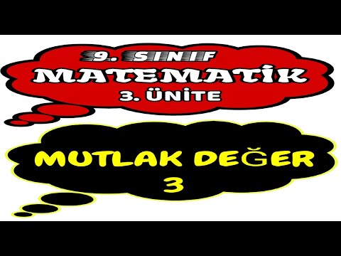 MUTLAK DEĞER  -3 ÇÖZÜLEMEYEN ZOR SORULAR