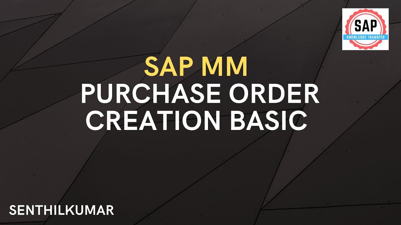SAP MM Purchase Order Creation Basic Video (Video 49) - YouTube