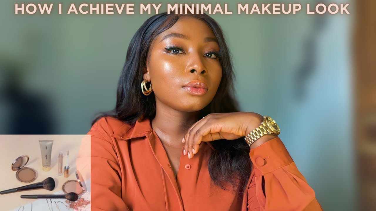 How i achieve my minimalistic makeup look. - YouTube
