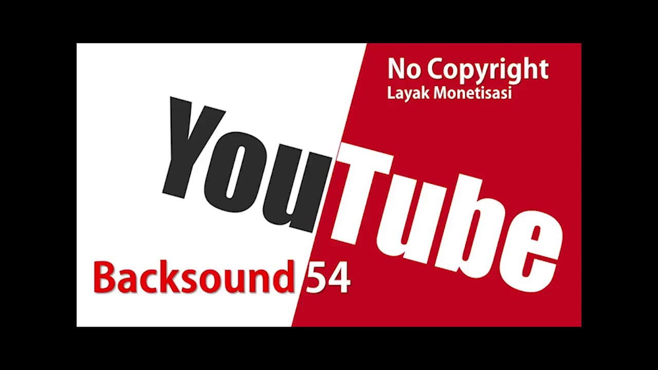 Youtube Audio Library | Free Copyright Music | Youtube Backsound No ...