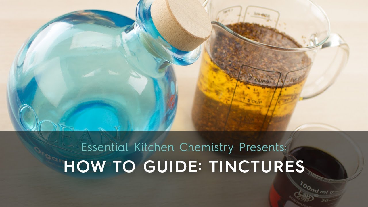 How to Guide: Tinctures - YouTube