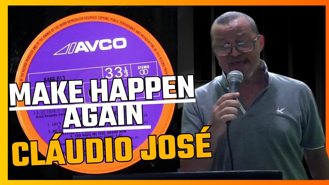 We Can Make It Happen Again - performance de Claudio José - YouTube Music