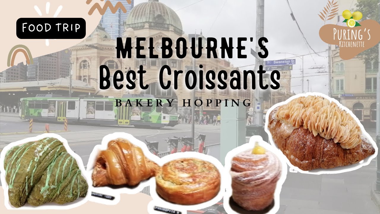 Trying Melbourne's Best Croissants | Lune Croissanterie | Bakemono ...