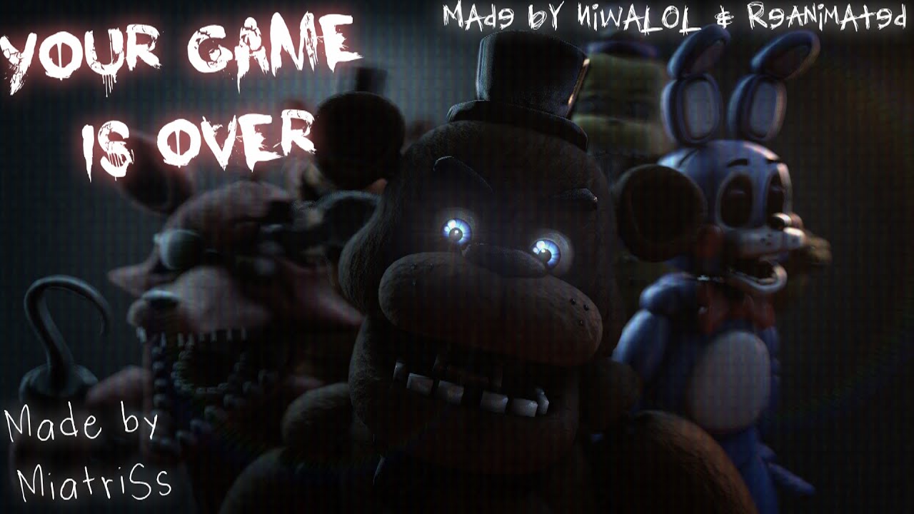 [FNAF SFM] GAMEOVER [MiatriSs] (COLLAB with ReAnimated) - YouTube