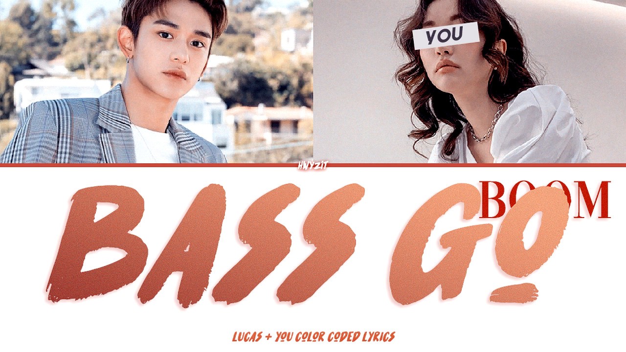 LUCAS (루카스) — 'Bass Go Boom' [2 Members] Color Coded Lyrics l SuperM ...