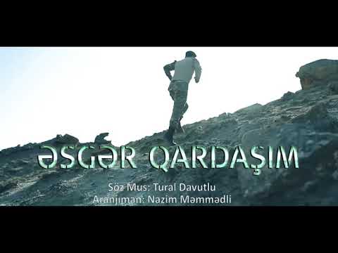 Ay mənim əsgər qardaşım